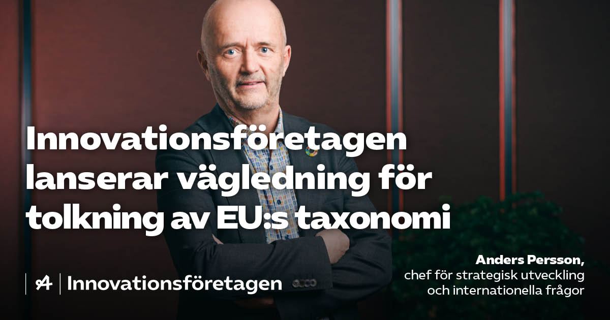 Innovationsföretagen lanserar vägledning för tolkning av EU:s taxonomi ...